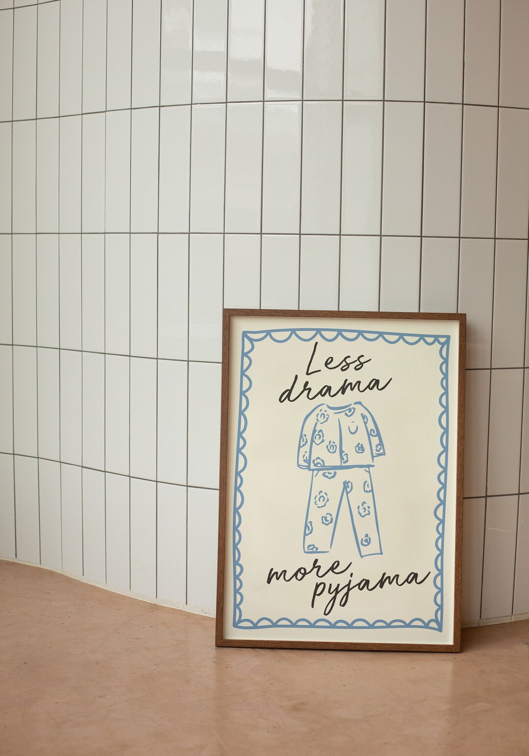 Less Drama More Pyjama Art Print - Etsy