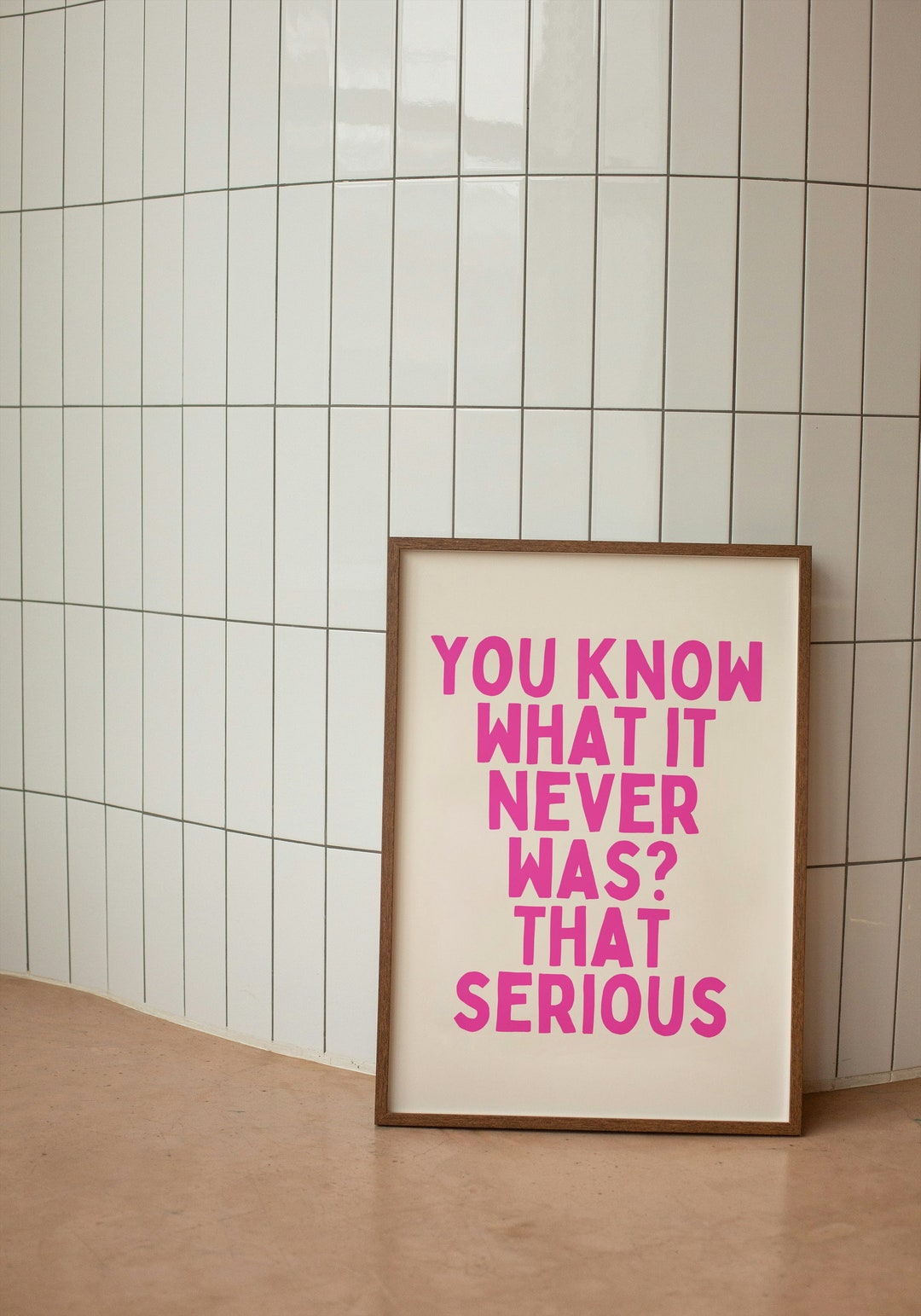 You Know What It Never Was That Serious Hot Pink and Cream Art Print - Etsy