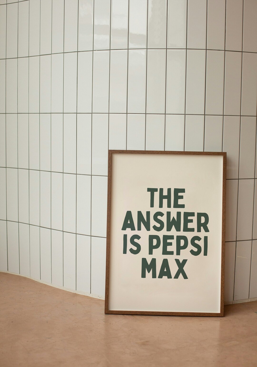 The Answer is Pepsi Max Forest Green and Cream Art Print - Etsy
