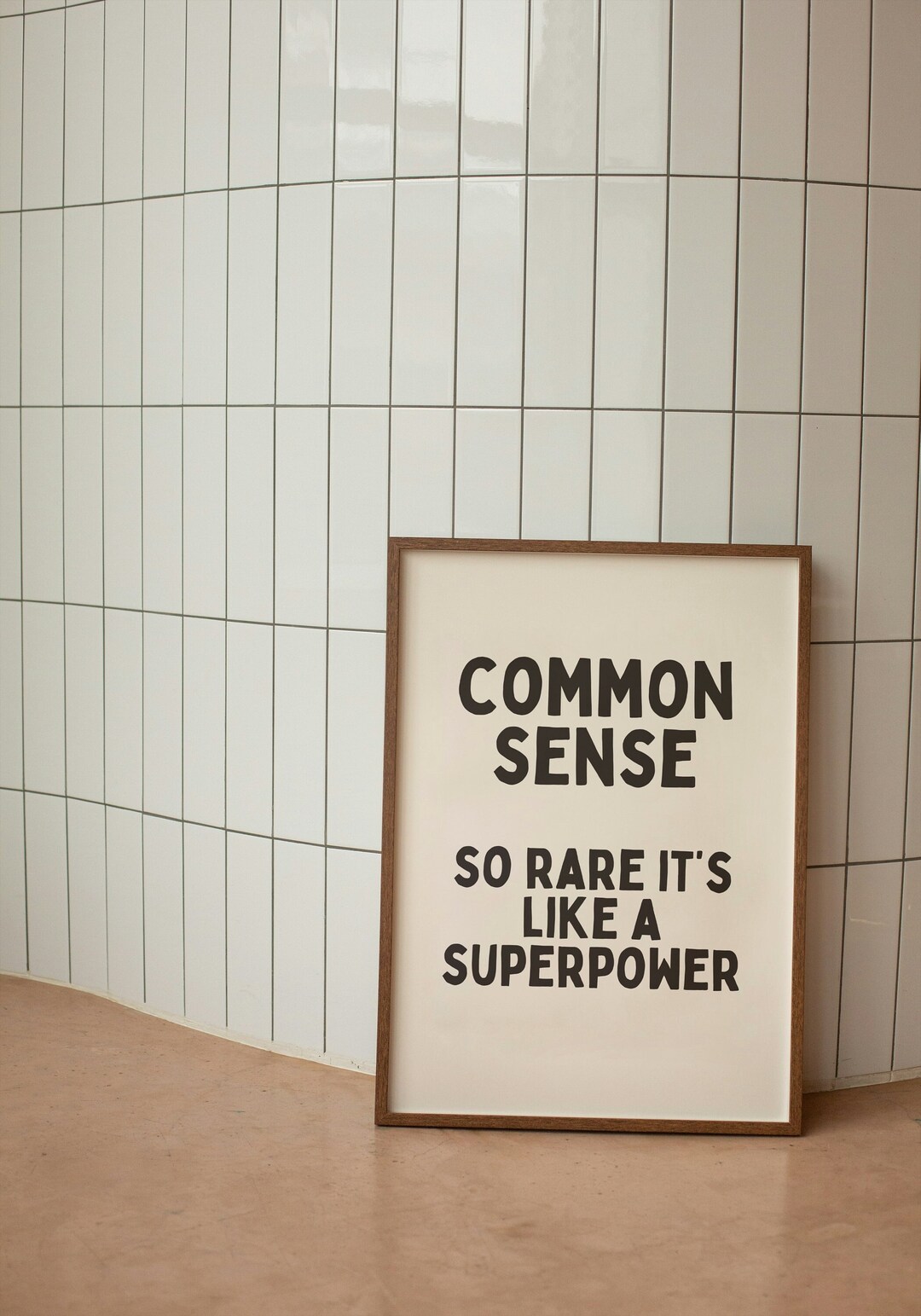 Common Sense so Rare It's Like A Superpower Black and Cream Art Print ...