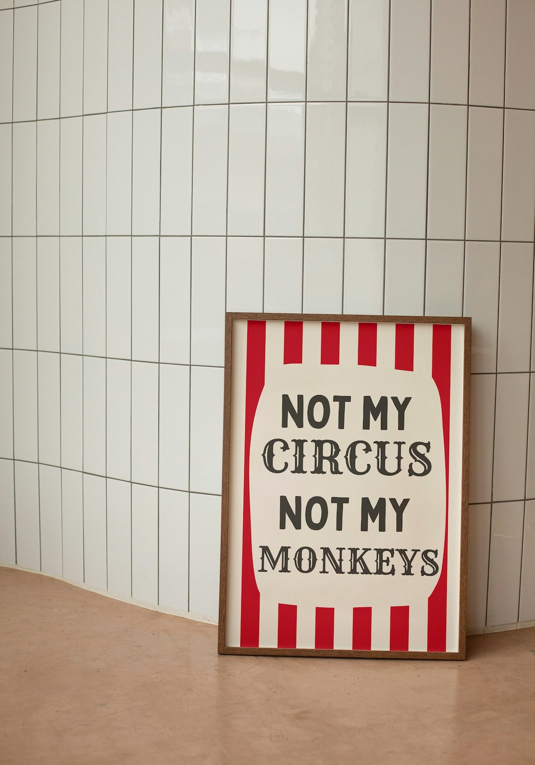Not My Circus Not My Monkeys Red and Cream Stripe Art Print - Etsy