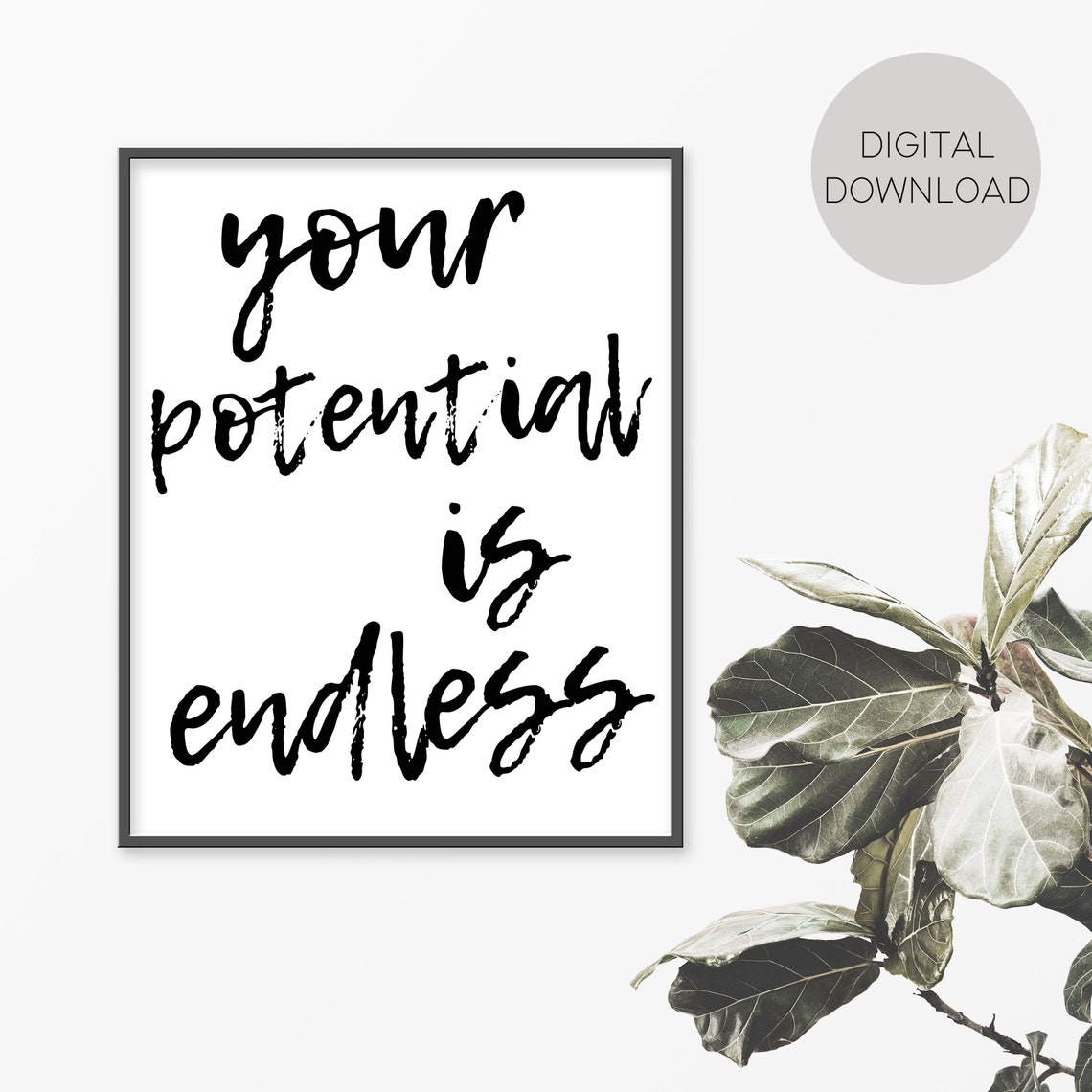 Your Potential is Endless Print Digital Download Wall Print | Etsy
