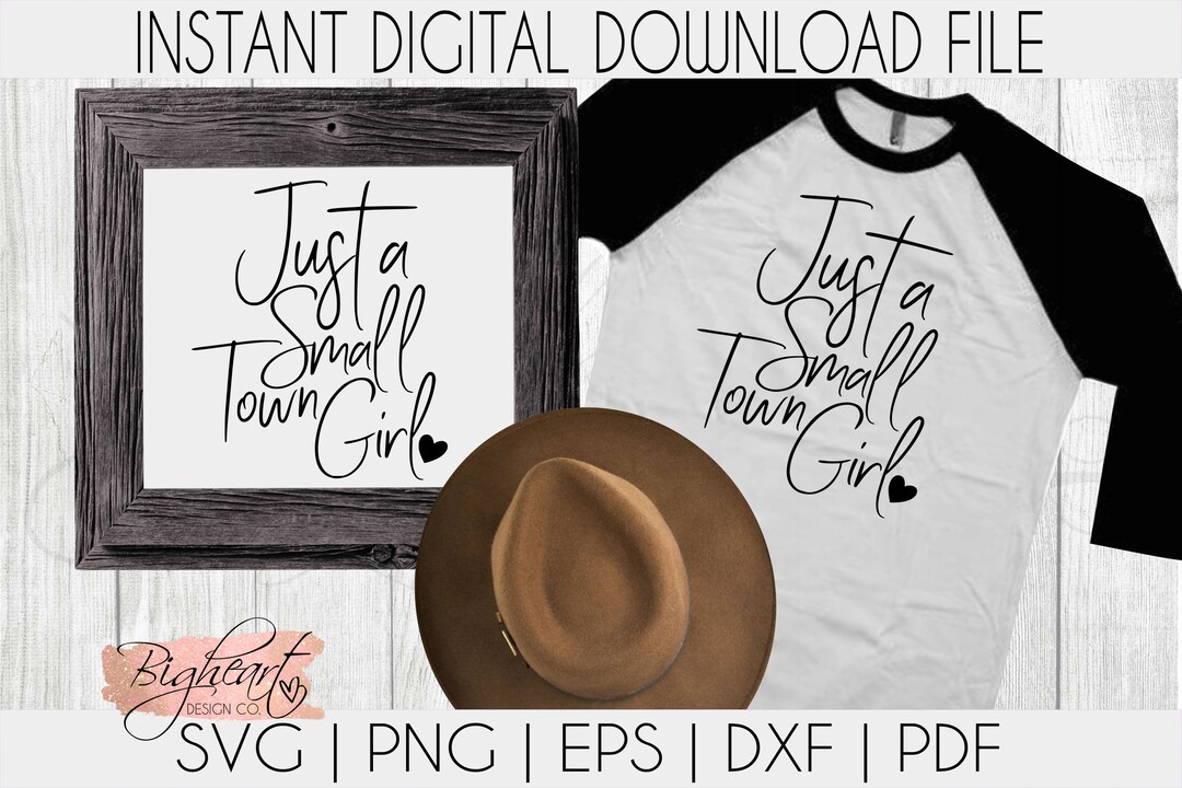 Just a Small Town Girl SVG Country Girl SVG Small Town SVG - Etsy