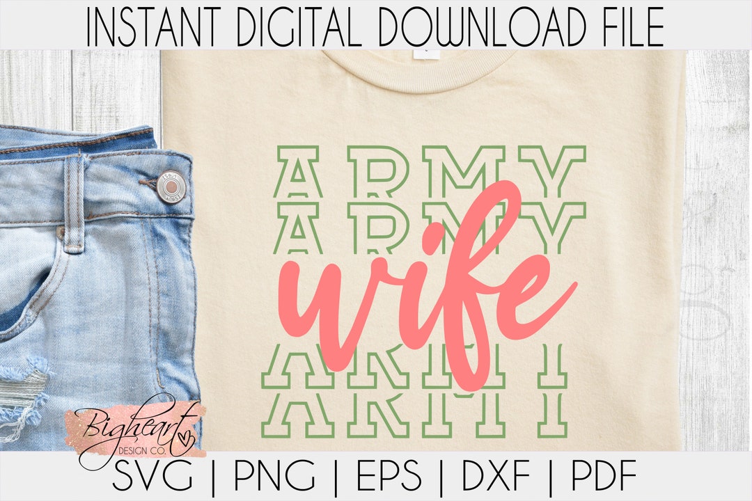 Army Wife SVG Army SVG Wife of Soldier SVG - Etsy