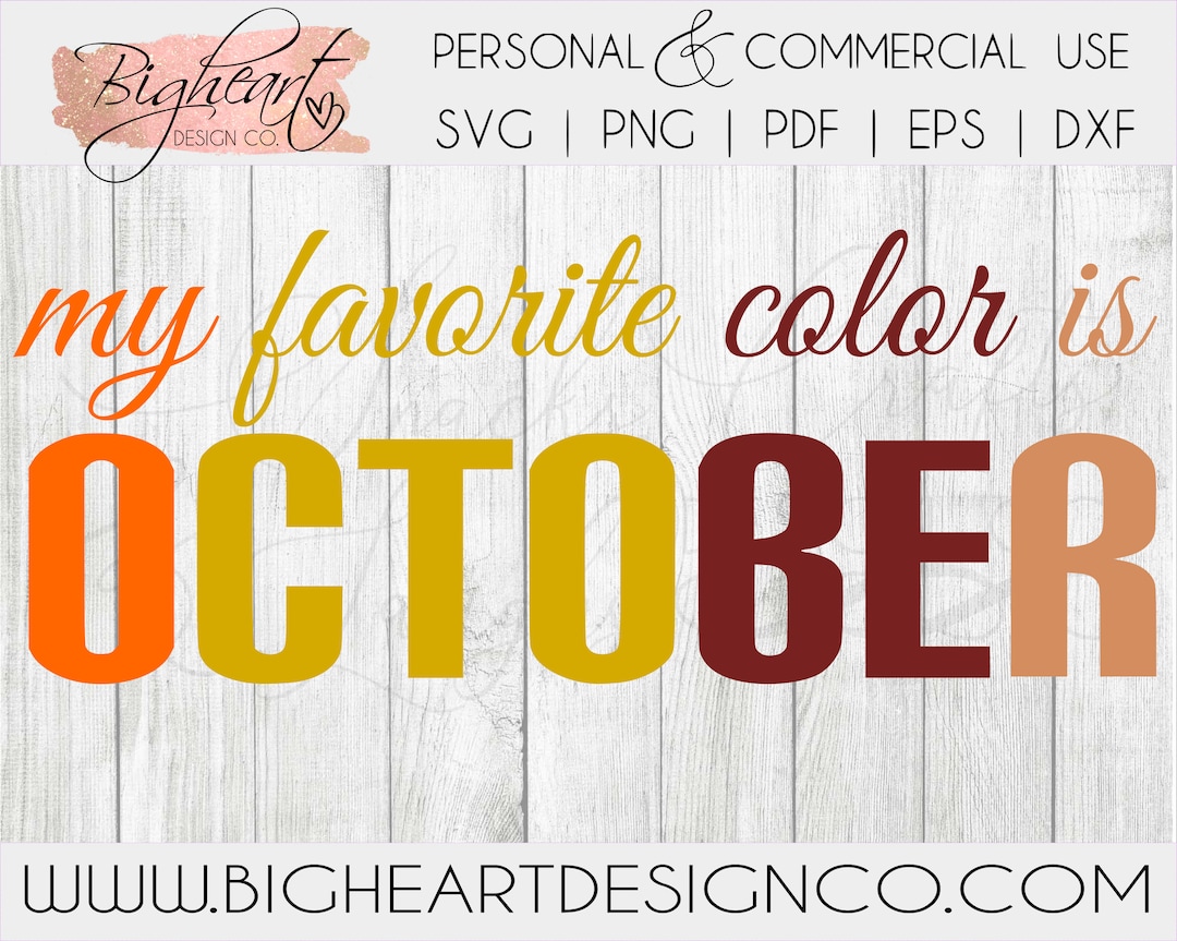 My Favorite Color is October SVG I Love Fall SVG Autumn - Etsy