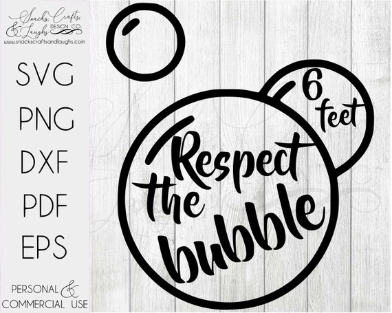 Respect the Bubble SVG 6 Feet SVG Personal Space SVG - Etsy Finland