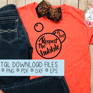 Respect the Bubble SVG 6 Feet SVG Personal Space SVG | Etsy