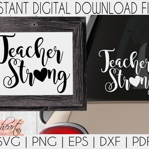 Teacher Strong SVG Teacher SVG Teacher Appreciation SVG Teacher Shirt ...