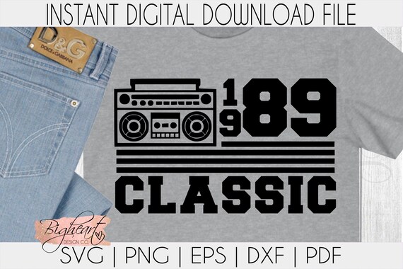 1989 Classic SVG Born in 1989 SVG 1989 Birthday SVG | Etsy