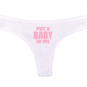 Breed Me Thong Underwear Breeding - Put a Baby in Me ~ Thong - Etsy