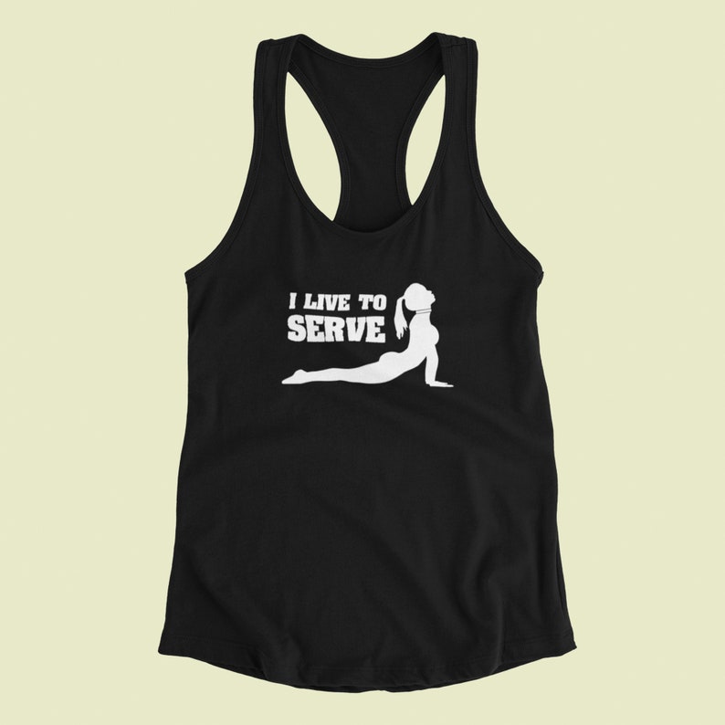 Bdsm Submissive Bondage Shirt Tank Top I Live To Serve Etsy