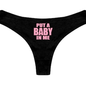 Breed Me Thong Underwear Breeding - Put a Baby in Me ~ Thong - Etsy