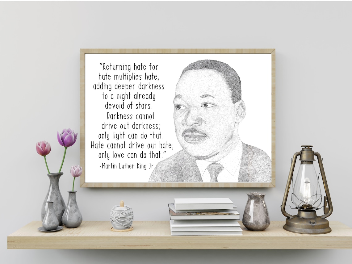 Martin Luther King Jr. Quote, Mlk Art, MLK Jr. Pen and Ink Drawing ...