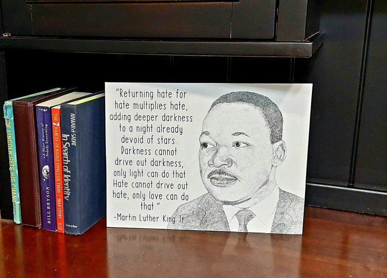 Martin Luther King Jr. Quote Mlk Art MLK Jr. Pen and Ink - Etsy