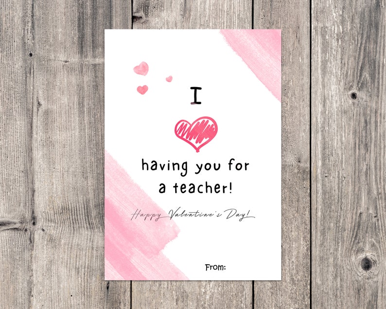 Teacher Valentines Day Card - Teacher Appreciation Printables - I Love ...