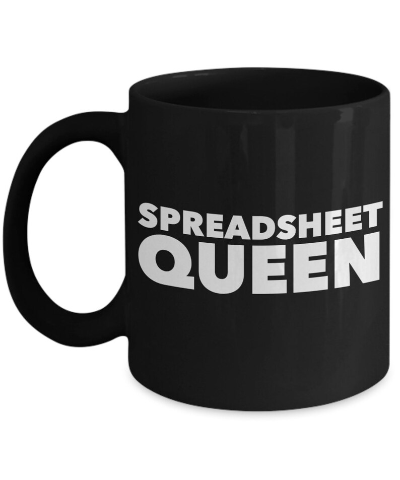 I Love Spreadsheets Mug Gift Spreadsheet Queen Black - Etsy