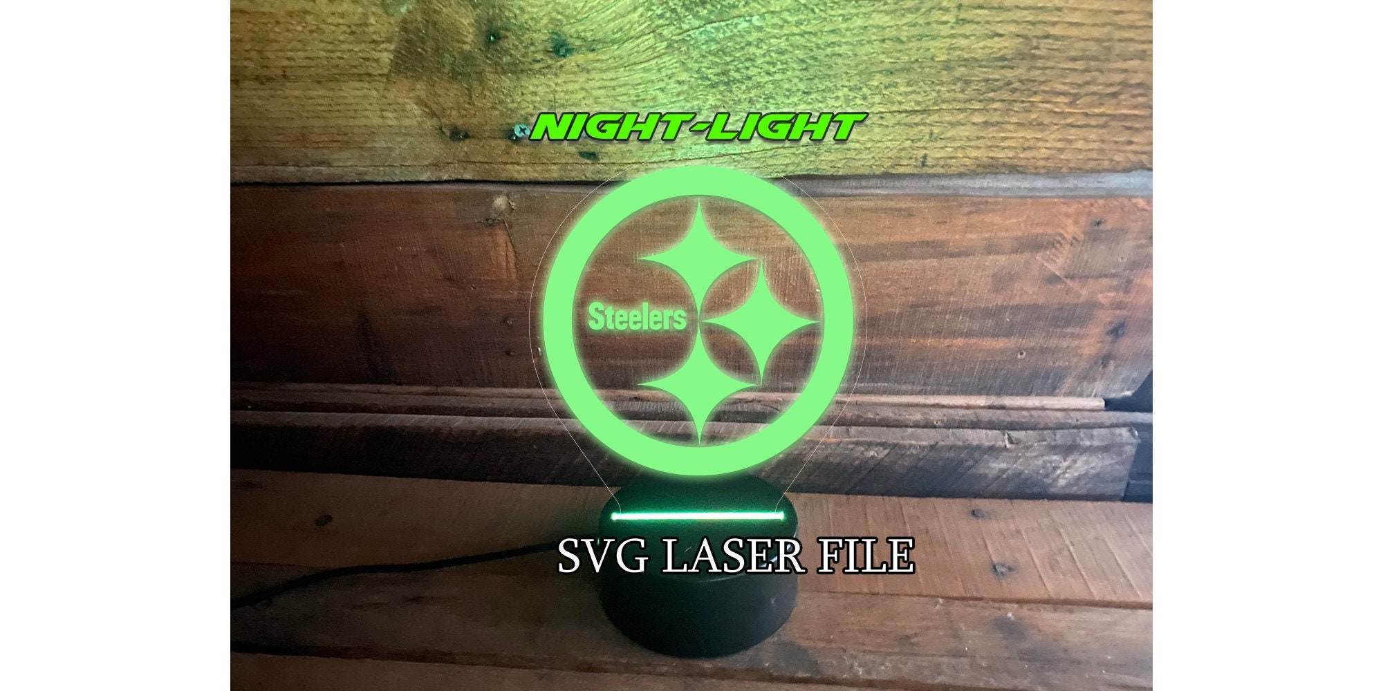 Steelers Night-light Acrylic Laser Cut File - Glowforge Optimized - Etsy