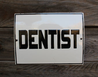 Enamel Sign Dentist - Etsy