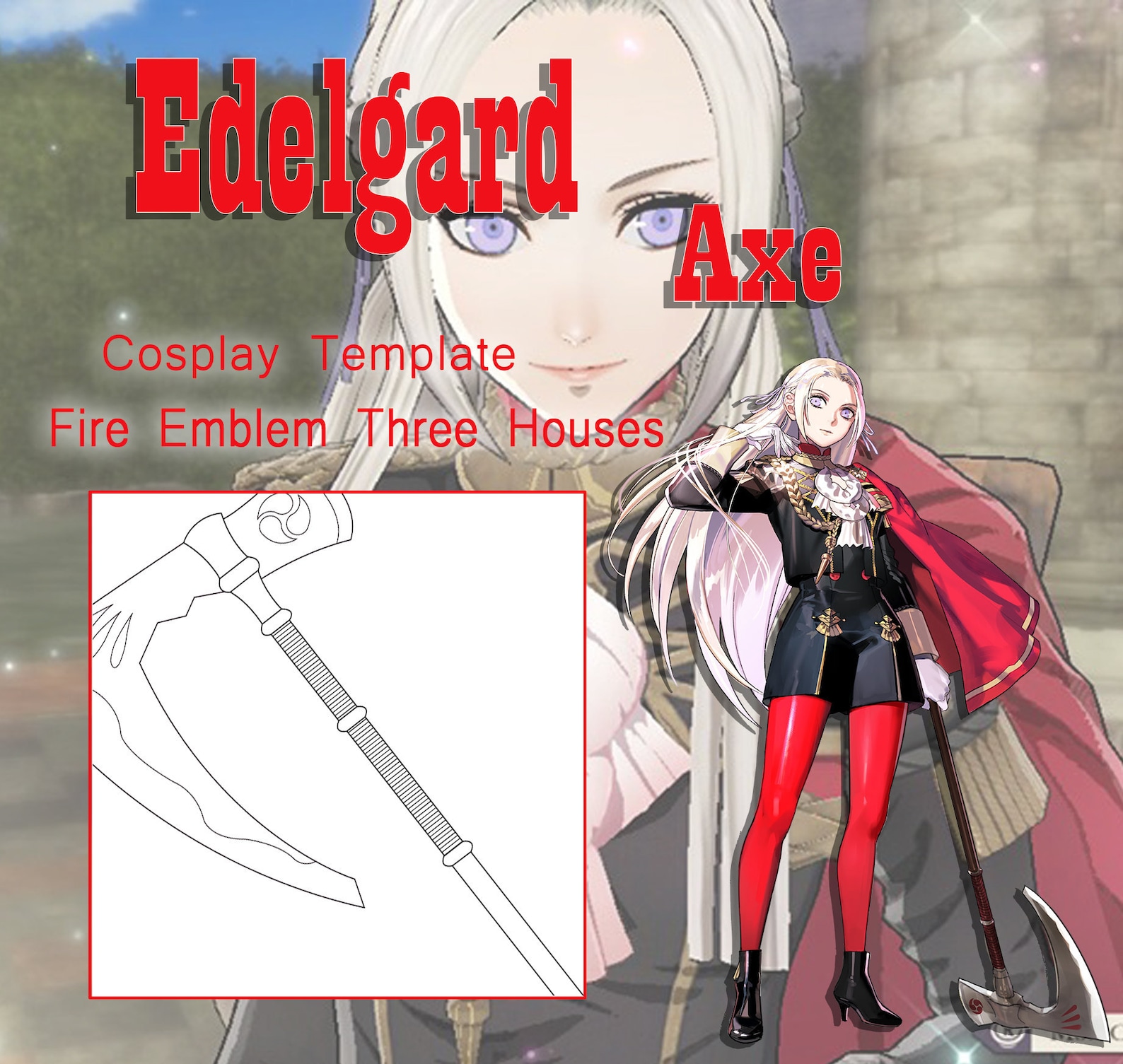 Edelgard Axe Template - Fire Emblem Cosplay - Etsy