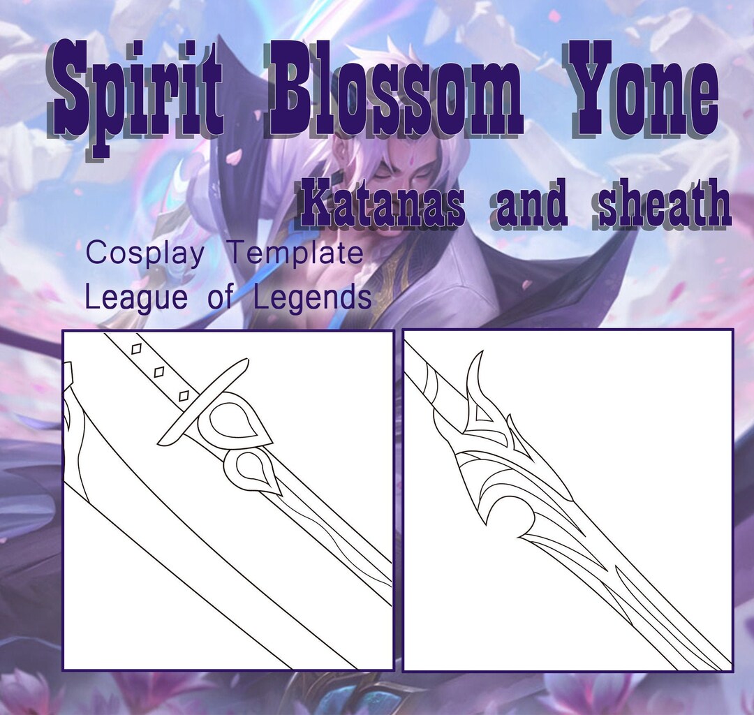 Spirit Blossom Yone - League of Legends Cosplay Template - Katanas and ...