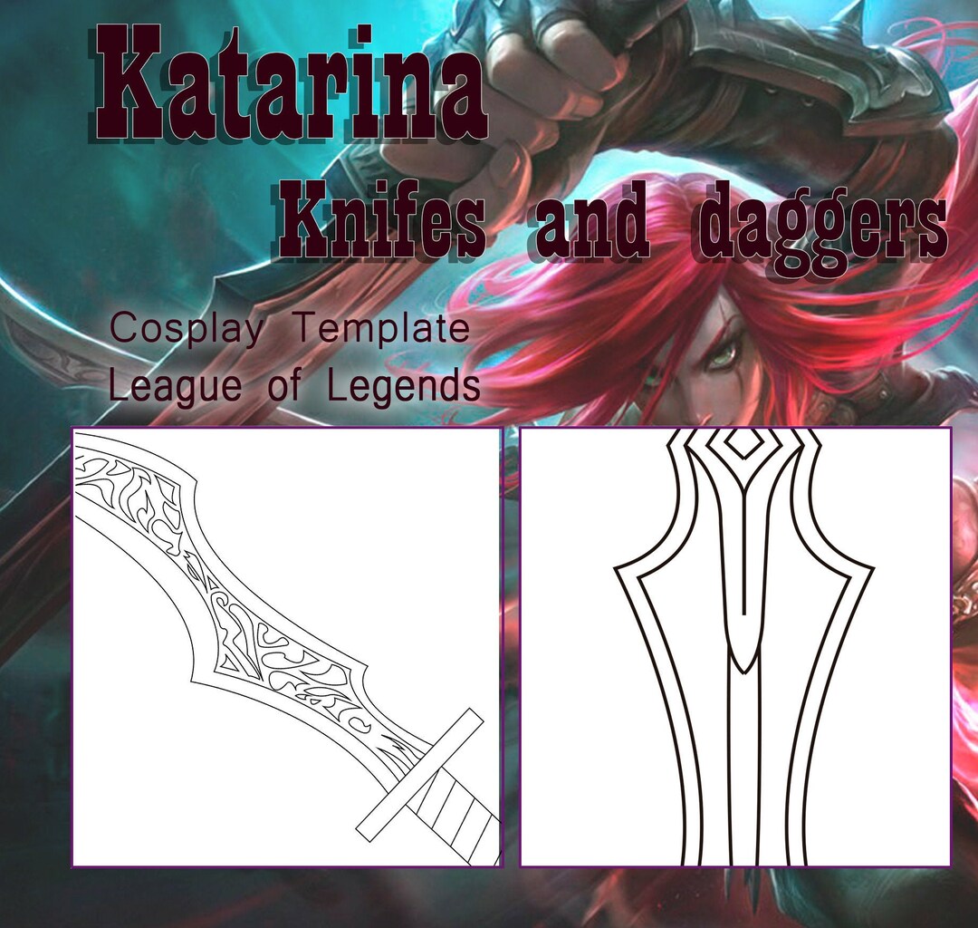 Katarina Knifes and Daggers Templates League of Legends - Etsy