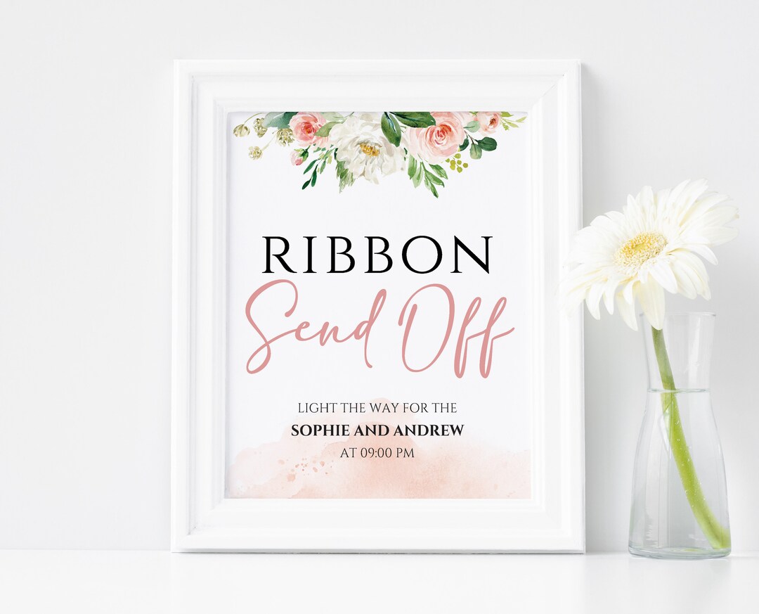 Ribbon Send off Sign, Ribbon Send off Template With Greenery Floral and ...
