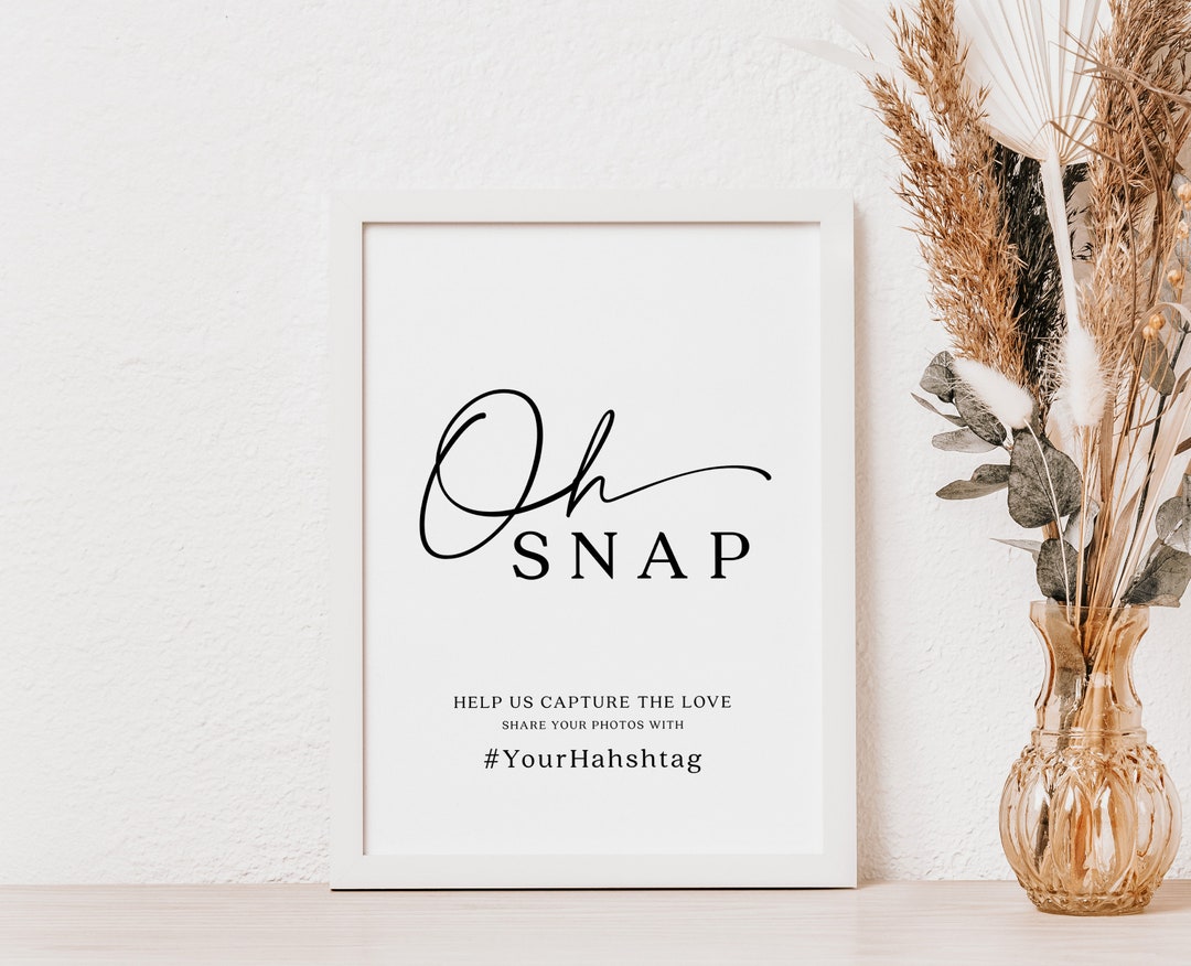 Oh Snap Wedding Sign Template, Share the Love Sign, Social Network ...