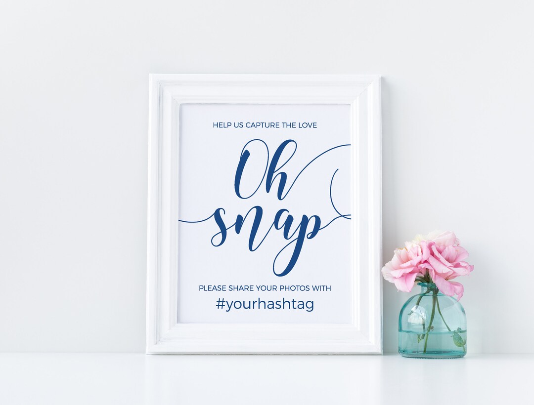 Oh Snap Hashtag Sign, Wedding Hashtag Sign, Hashtag Sign Template ...