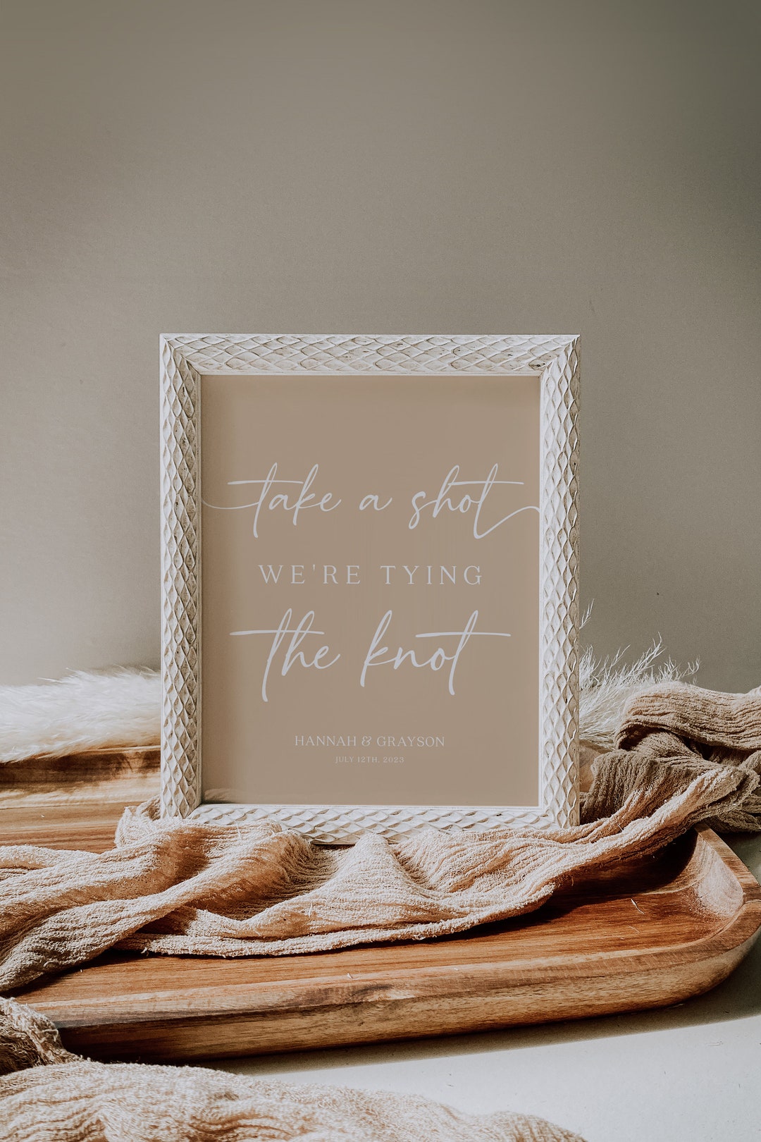 Take a Shot Sign, Wedding Boho Sign, Take a Shot We're Tying the Knot ...