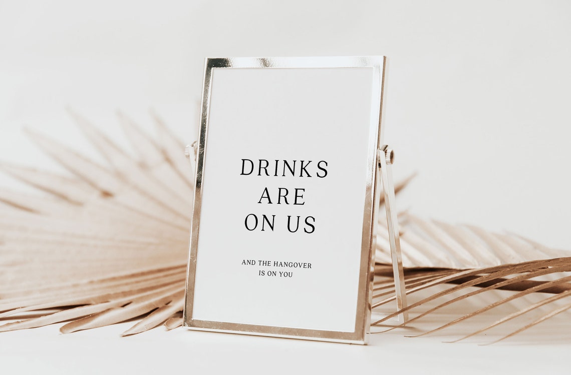 Drinks Are on Us Wedding Sign Open Bar Sign Elegant Wedding - Etsy