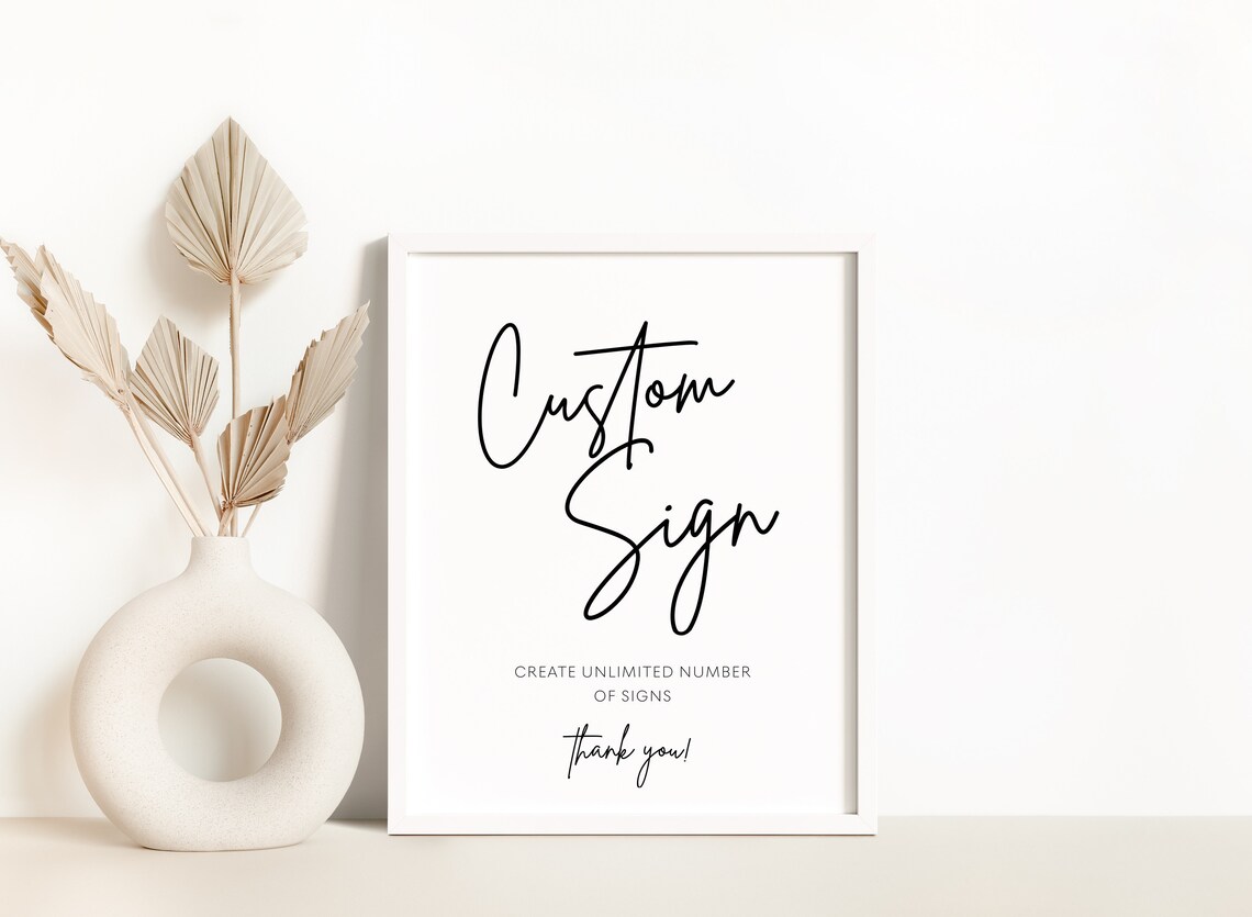 Custom Wedding Sign Custom Sign Template DIY Unlimited Table | Etsy