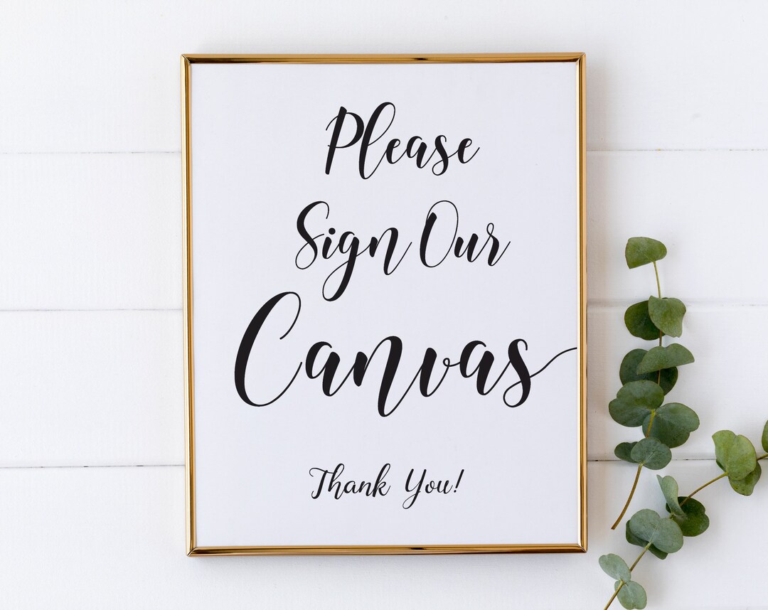 Please Sign Our Canvas Wedding Sign Printable Guest Book - Etsy