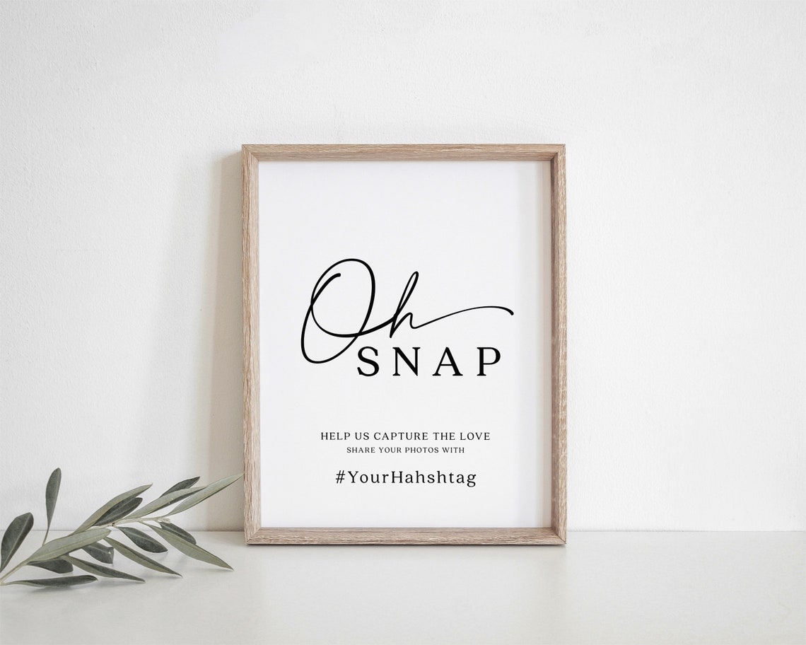 Oh Snap Wedding Sign Template Share the Love Sign Social | Etsy