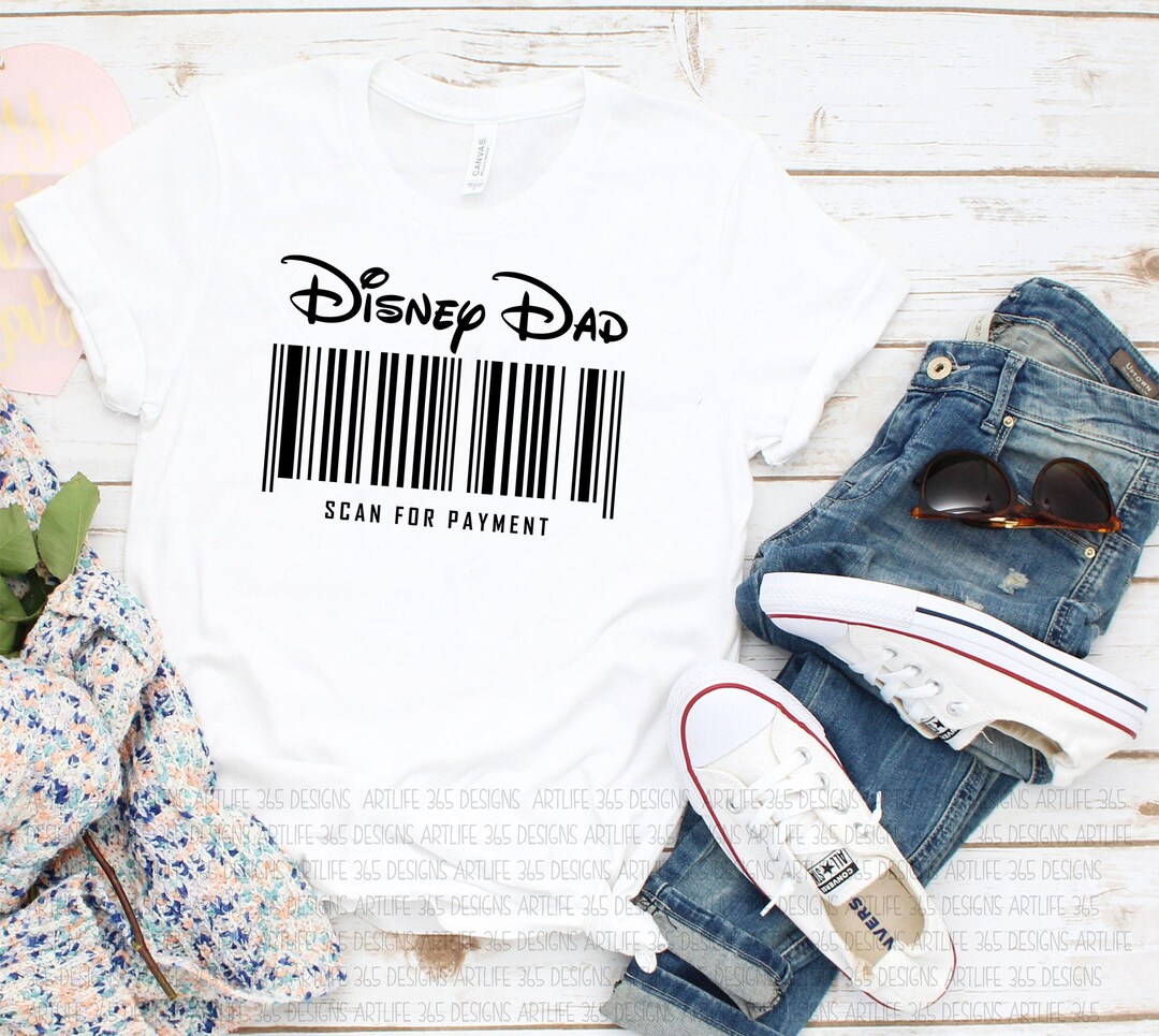 Disney Dad Scan Barcode Unisex Tshirt Disney Matching Vacation Tshirts ...