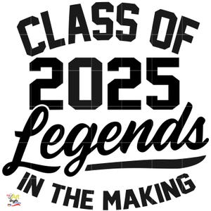 Class of 2025 Legends in the Making SVG Clipart - Etsy