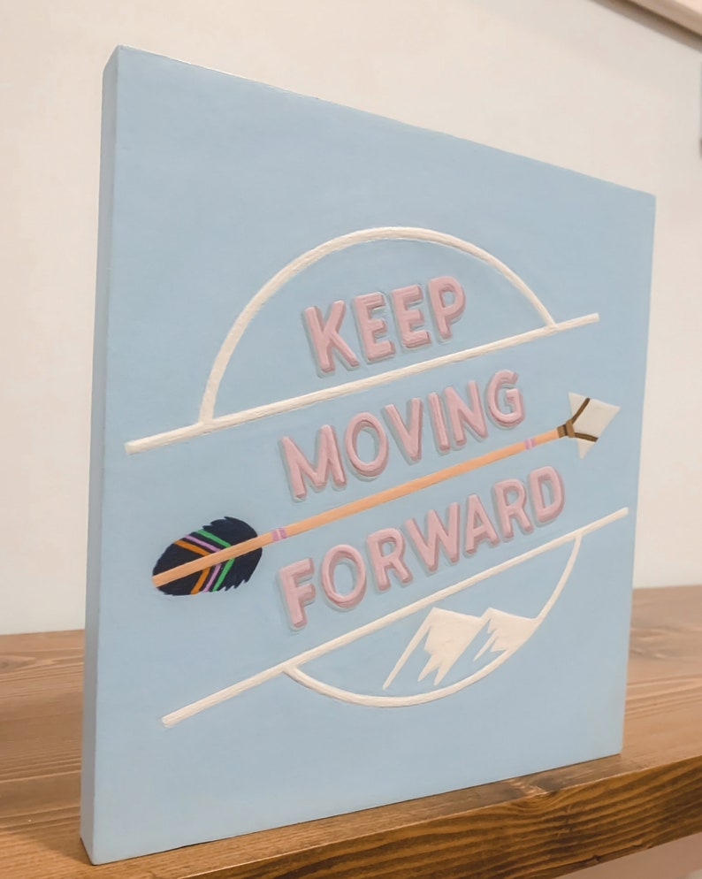Keep Moving Forward Painted Sign - Etsy