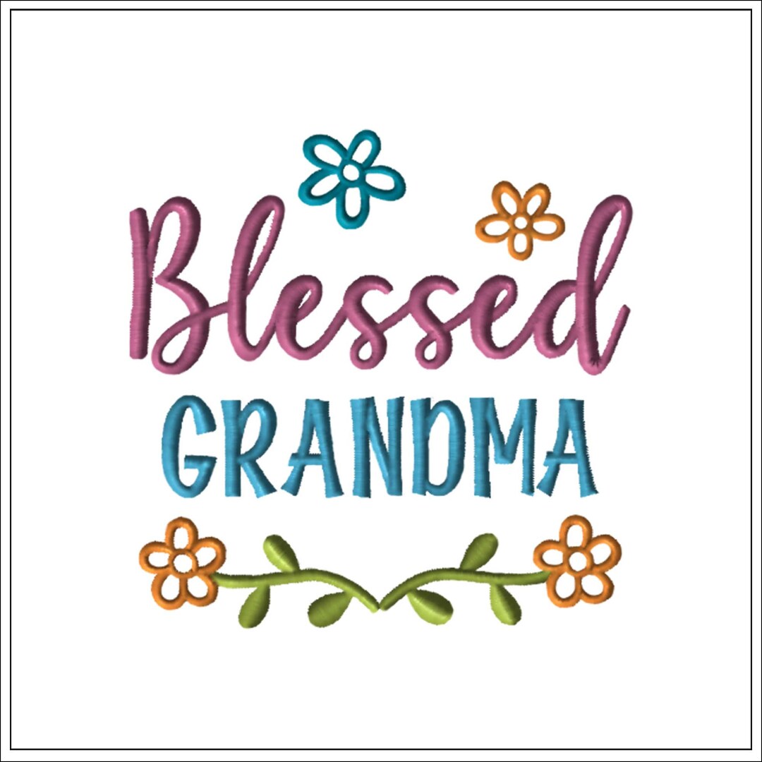 Blessed Grandma | Machine Embroidery Design #1512 - Etsy