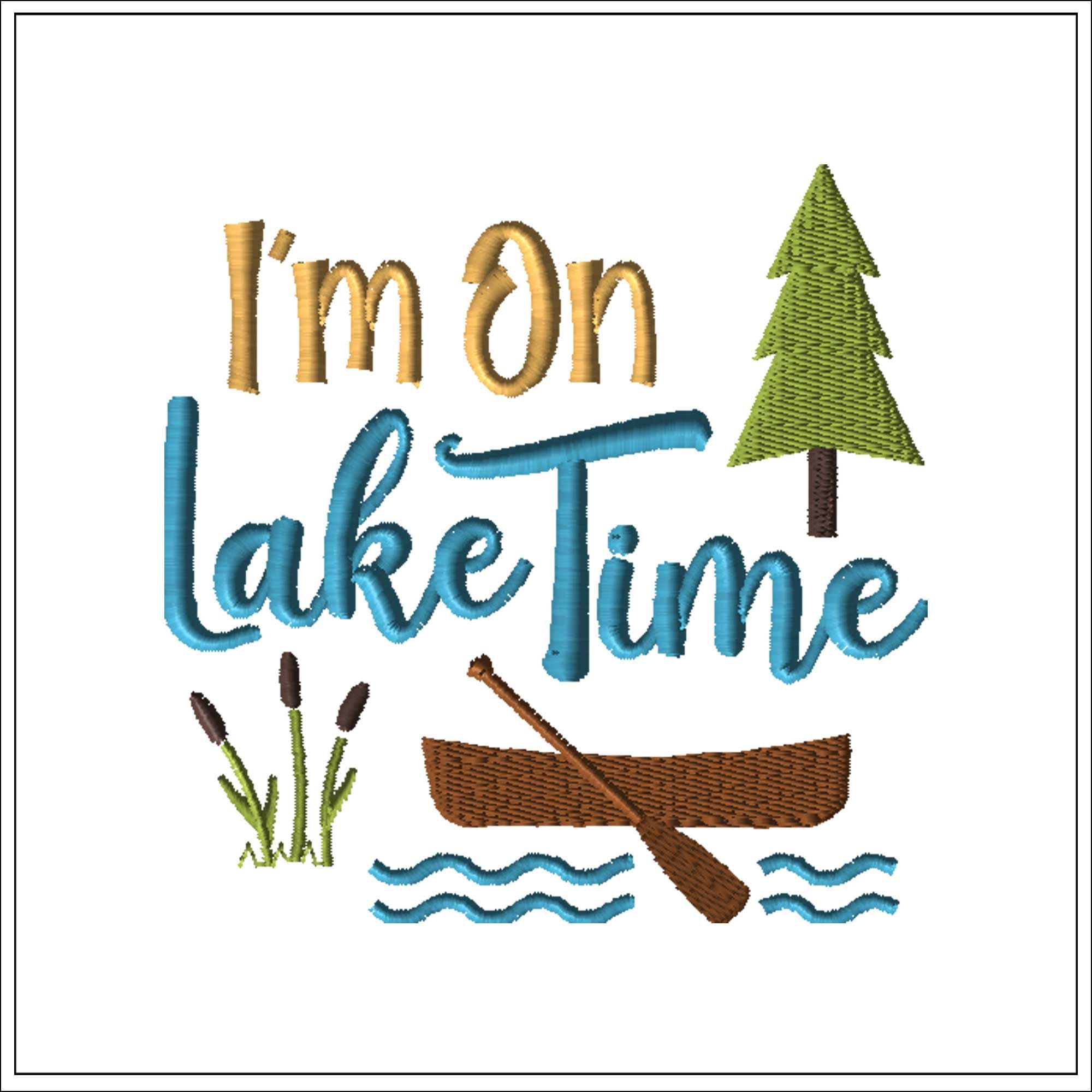 I'm on Lake Time-machine Embroidery Design-#1380 - Etsy