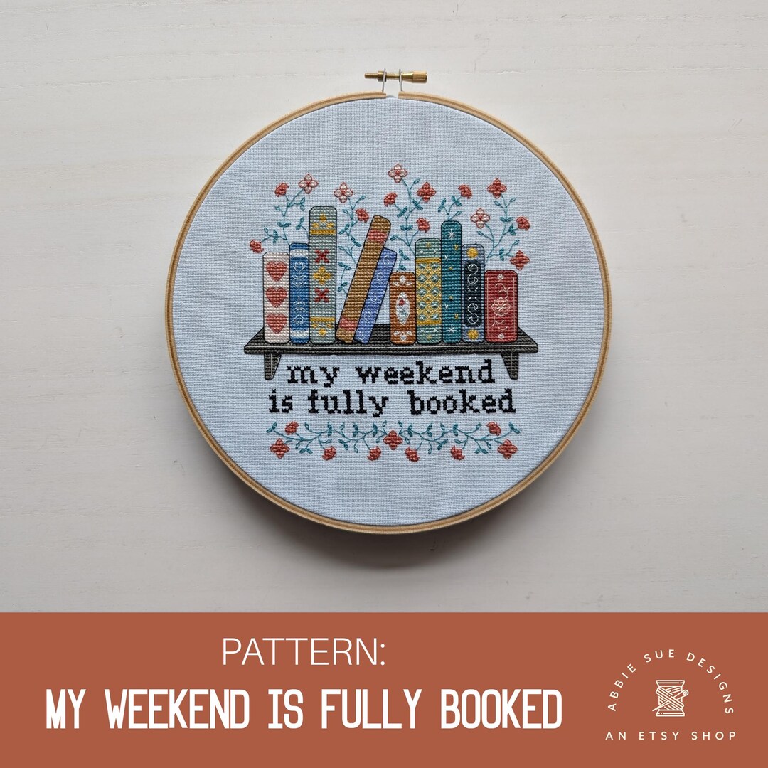 PATTERN | My Weekend is Fully Booked Cross Stitch Pattern PDF - Etsy