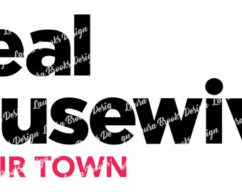 Real Housewives Svg | Etsy