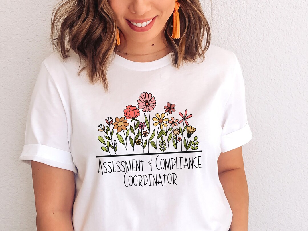 Assessment and Compliance Coordinator Shirt, Compliance Officer ...