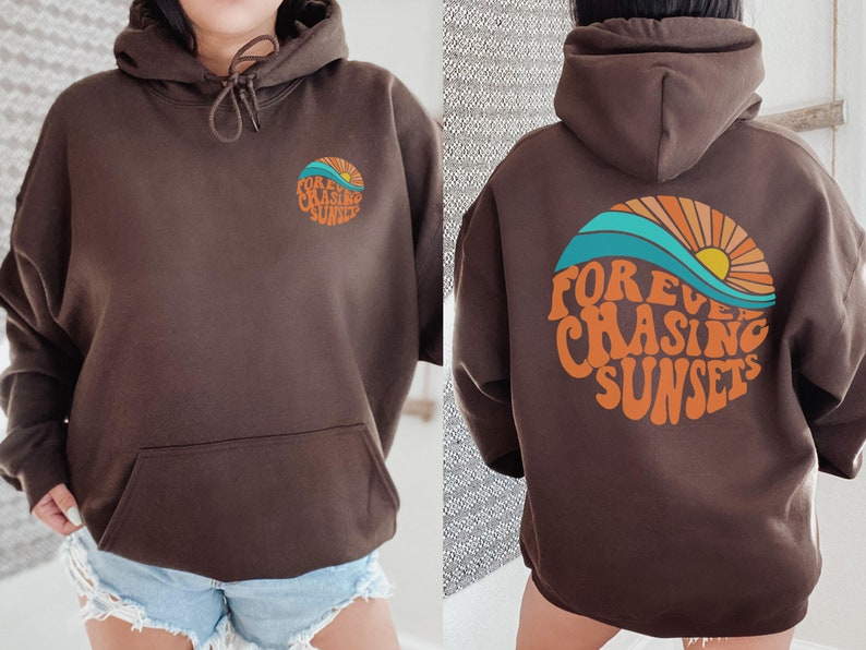 Forever Chasing Sunsets Hoodie Aesthetic Hoodie Trendy - Etsy