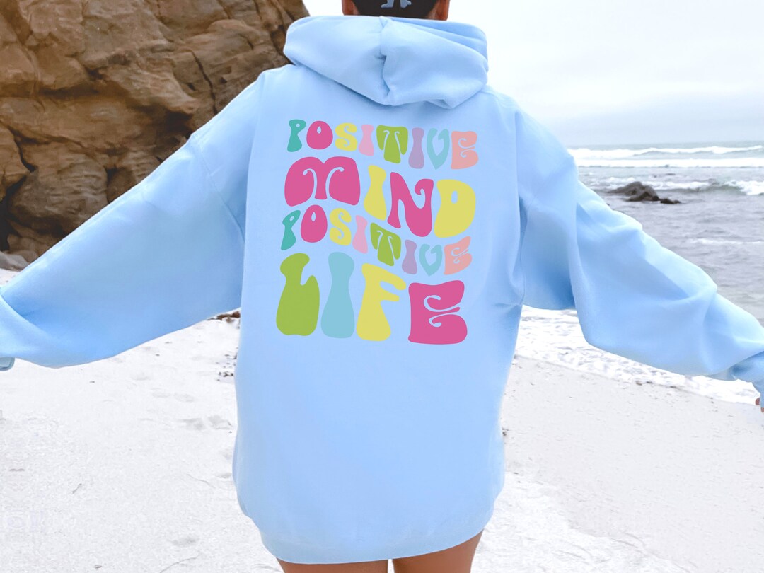 Positive Hoodie, Aesthetic Hoodie, Trendy Preppy Clothes, Tumblr ...