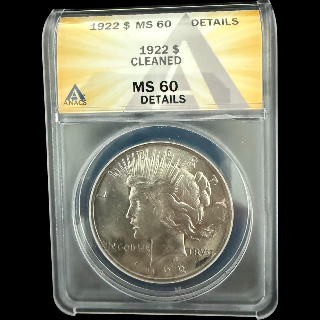 1922 Peace Silver Dollar Graded MS 60 ANACS Cleaned - Etsy