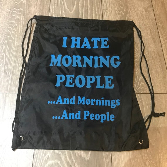 I hate morning people and mornings and people gym bag towel | Etsy