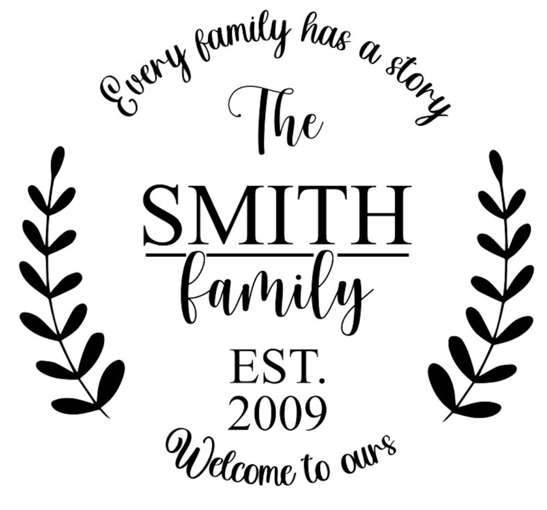 SVG, Cut File for Cricut - Every Family Has A Story... Welcome to Ours ...