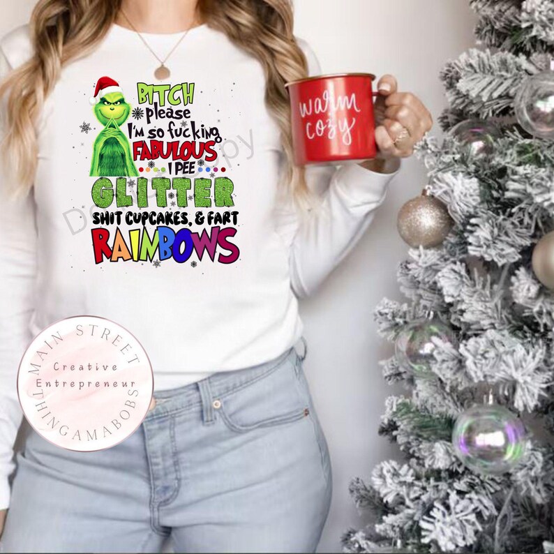 Funny Bitch Please Grinch PNG -jpg-sublimation-instant Download - Etsy