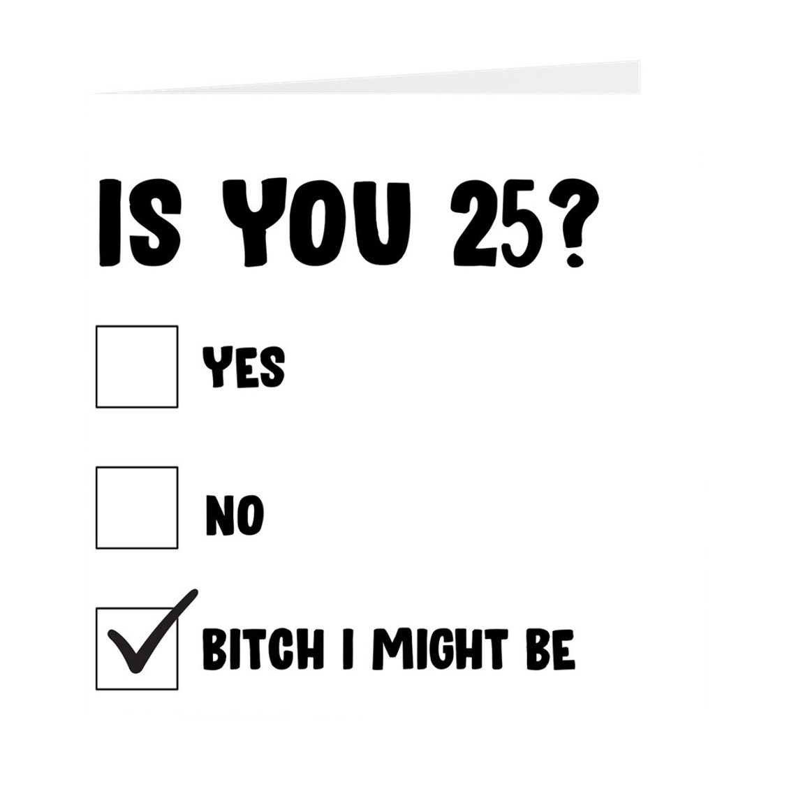 Is You 25 Birthday Card Funny Birthday Card 25 Year Old - Etsy
