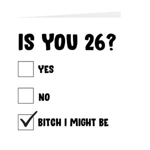 Is You 26 Birthday Card, Funny Birthday Card 26 Year Old, Funny 26th ...