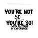 You're Not 50, Funny 50th Birthday Card, 50th Birthday Card, 50th ...